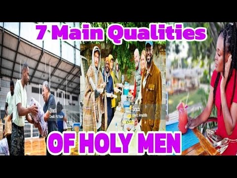Exposing 7 Main Qualities of Holy Men Of God - YouTube