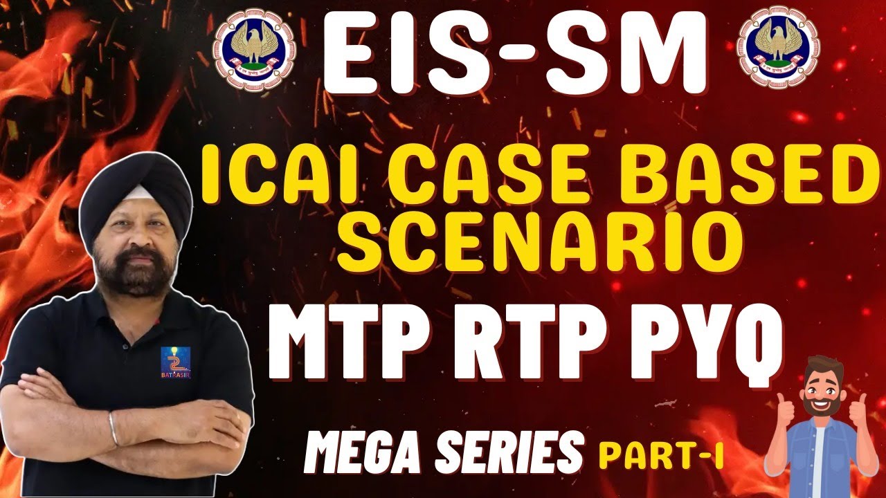 CA INTER NOV 23 EIS-SM MCQ, CASE BASED SCENARIO, MTP, RTP, PYQ BY BATRA SIR | Ep 1 - YouTube