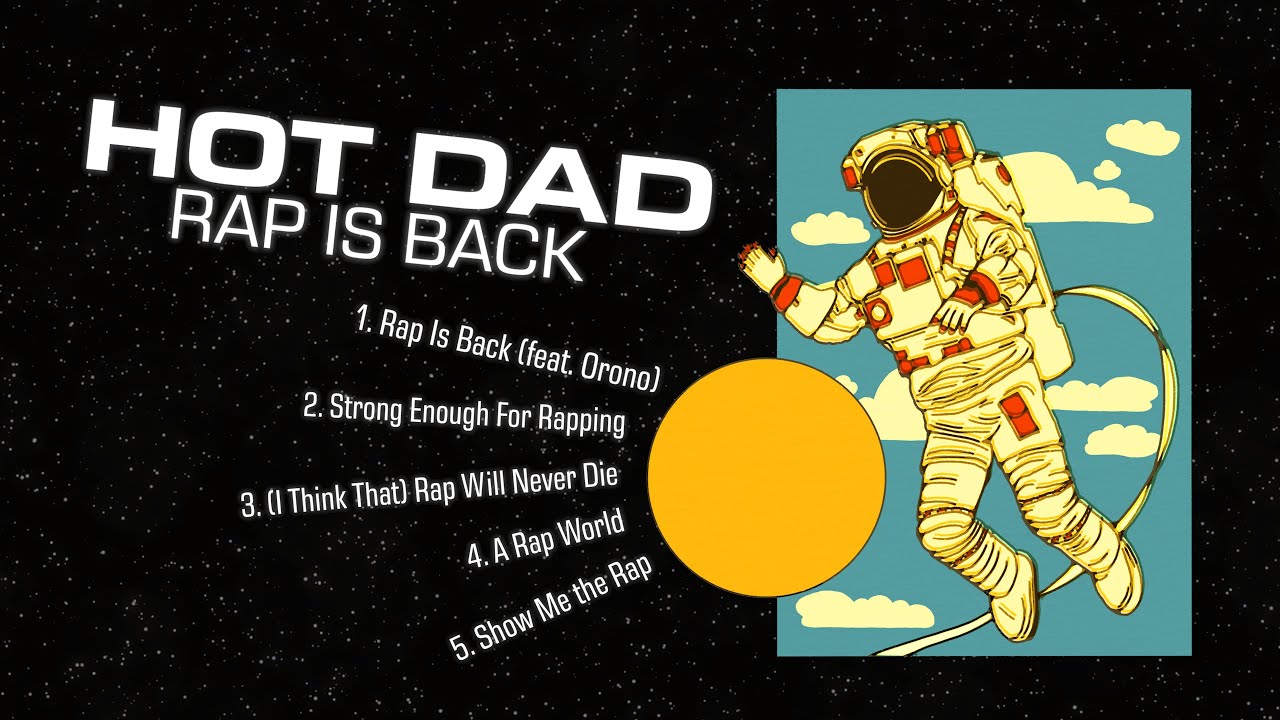 Hot Dad - Rap Is Back (Full Album) - YouTube