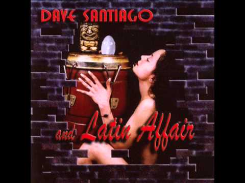 Dave Santiago - Chibola