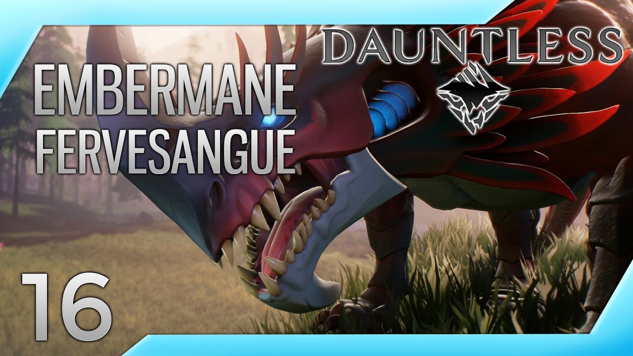 Dauntless Todos os Behemoths 16: Embermane Fervessangue - YouTube