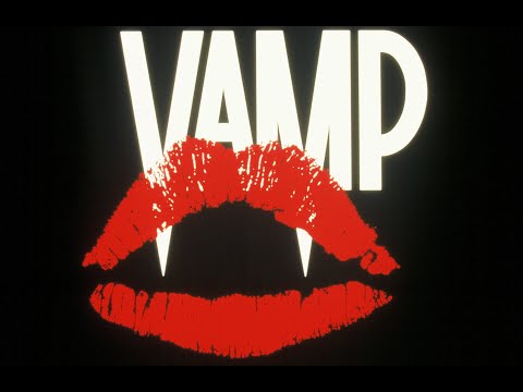 "Back to the 80s - Producing a Campy Cult Classic," the making of "VAMP ...