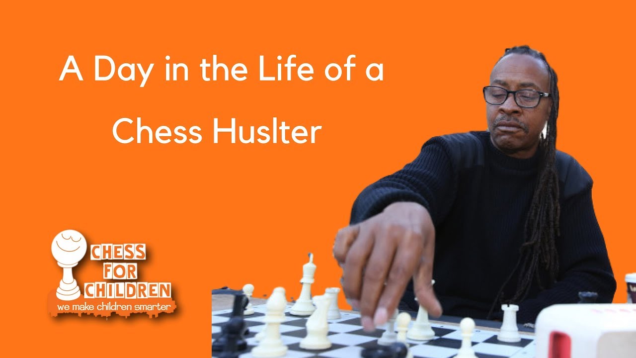 A Day in the Life of a Chess Hustler - YouTube