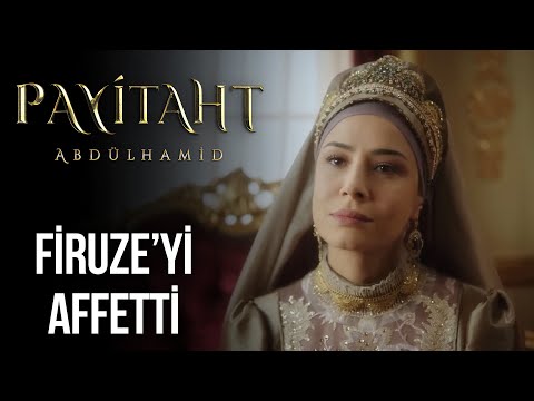 Sultan, Firuze'yi Affetti | Payitaht Abdülhamid 27. Bölüm
