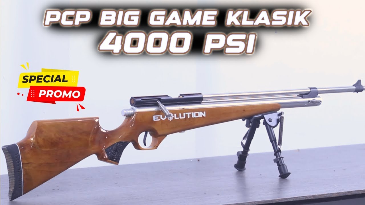 [ SPESIAL ] SENAPAN PCP BIG GAME KLASIK 4000PSI EVOLUTION | PROMO PCP ...