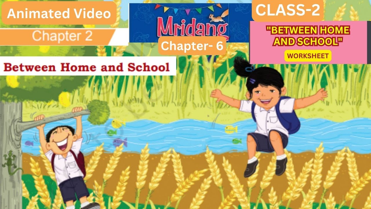 Between Home and School| (Worksheet)|GOING PLACES|UNIT 3 | CHAPTER 2 ...