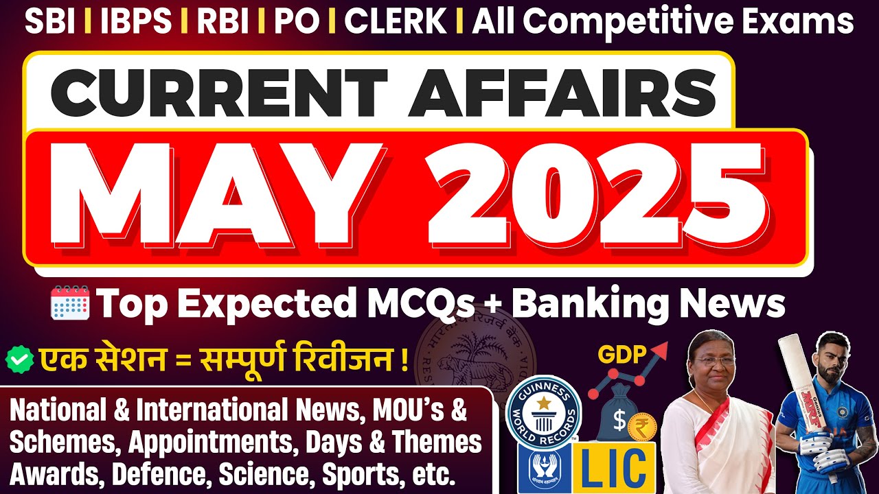 May 2025 Current Affairs | May 2025 Current Affairs Monthly Complete ...