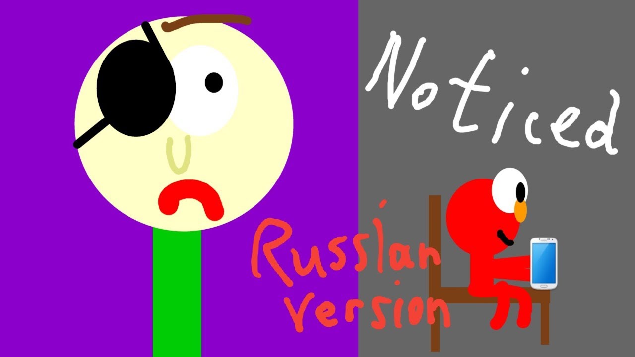 NOTICED SONG MY ANIMATION VERSION BUT IT'S BALDI & ELMO [RUS] - YouTube