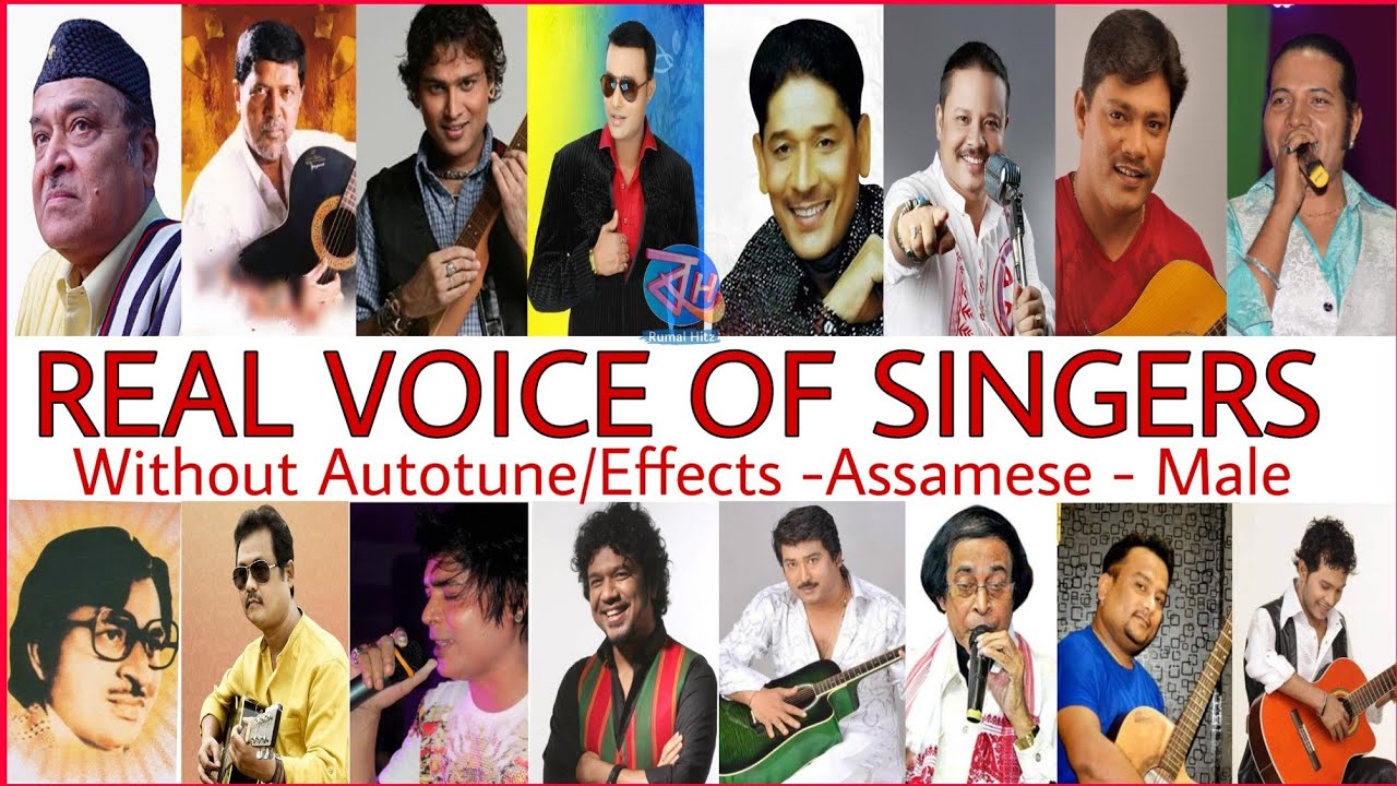 Real Voice of Singers - Without Autotune / Effects - Assamese - male ...