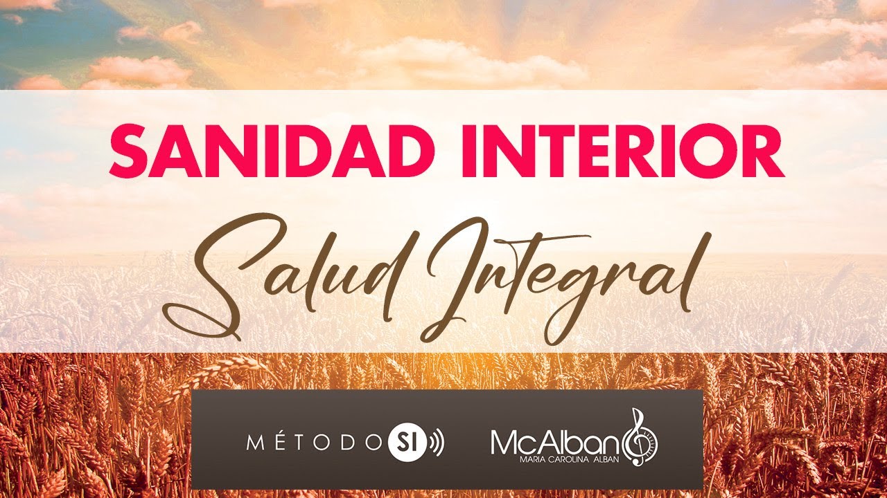 Cómo tener Sanidad Interior = Salud Emocional - YouTube