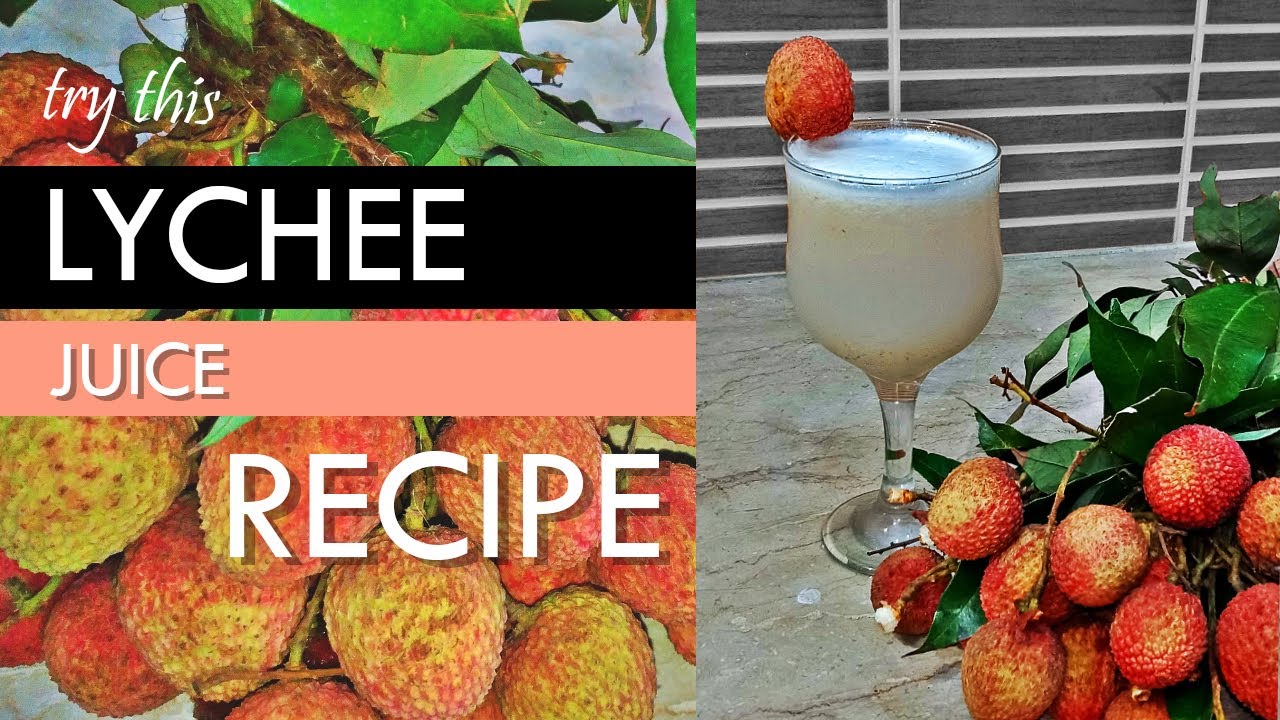 Lychee Juice Recipe