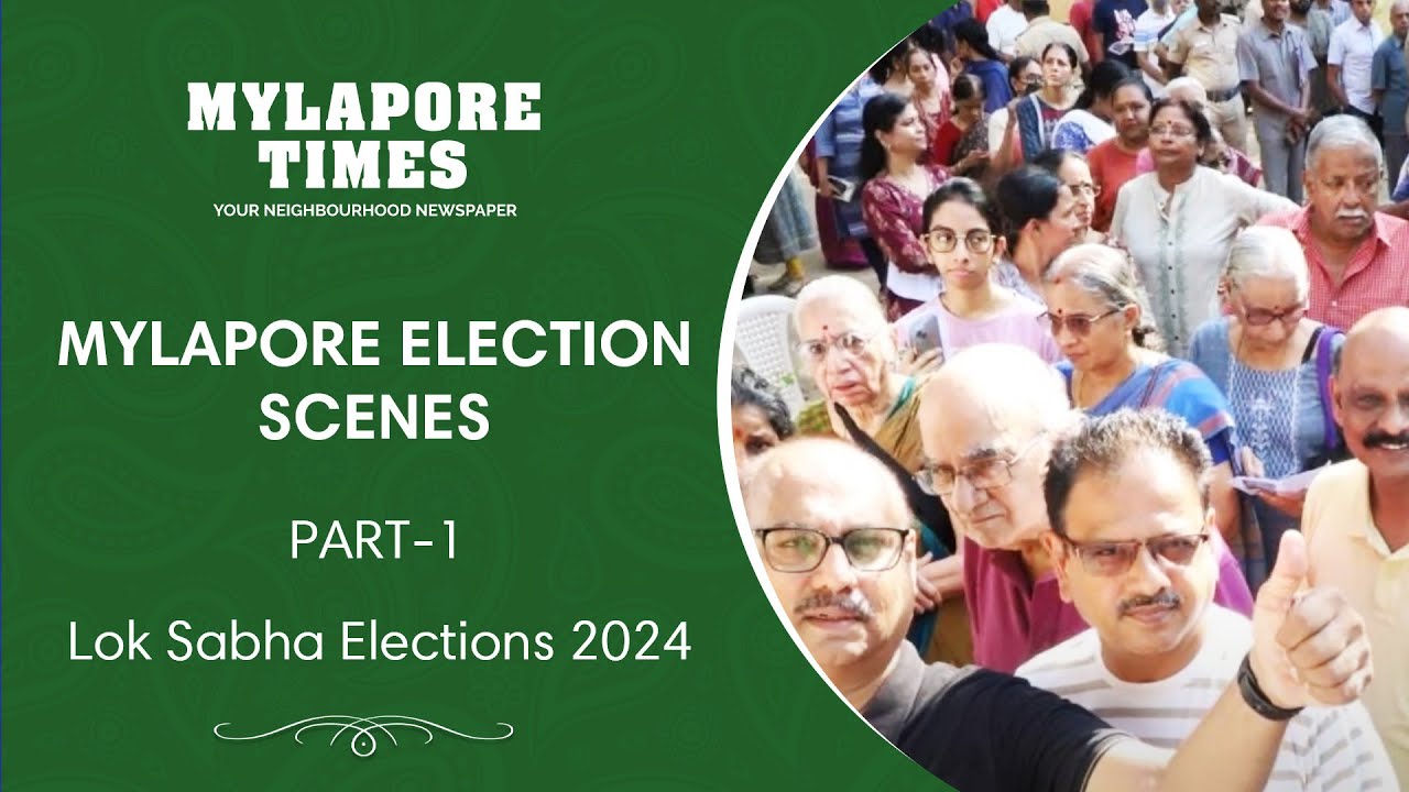 Mylapore Election Scenes | Part 1 | Lok Sabha Elections 2024 - Mylapore ...