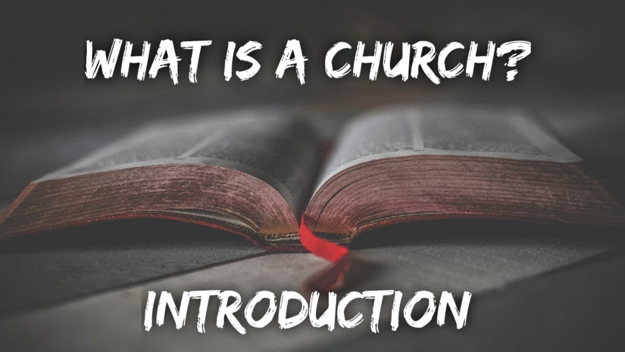 What is a church - Introduction - YouTube