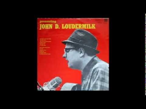 John D. Loudermilk - THEN YOU CAN TELL ME GOODBYE - YouTube