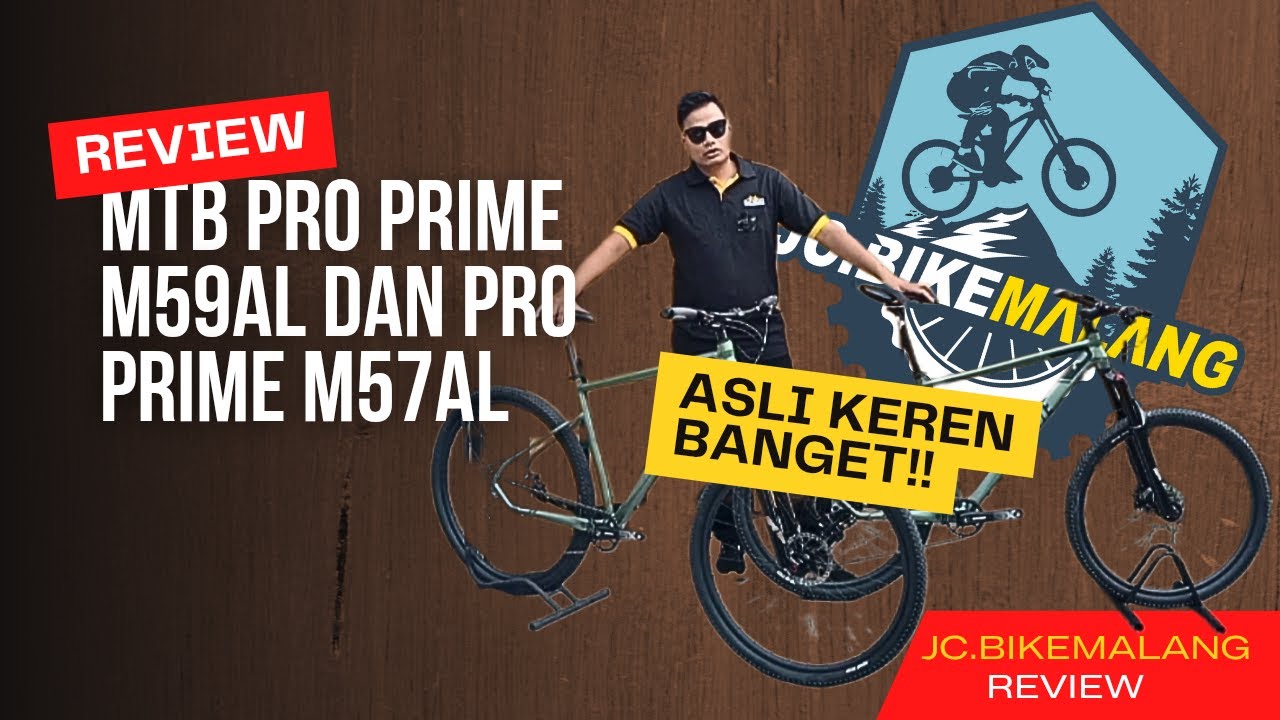 MTB Pro prime M59AL dan M57AL (Review) jc bike 🔥🔥 - YouTube