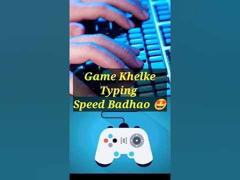 Game Khelke Typing Speed Badhjayega 🤩 #shorts #youtubeshorts # ...