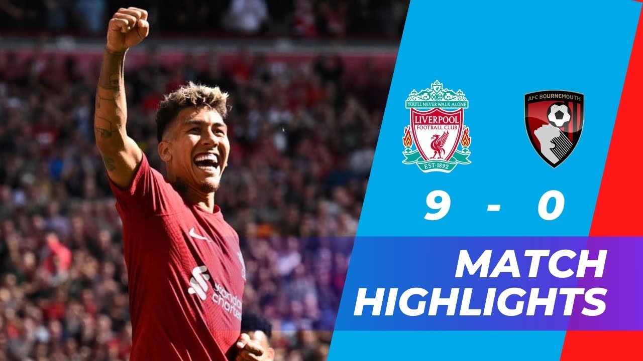 Liverpool 9-0 Bournemouth, Liverpool Bangkit dan Menggila - YouTube