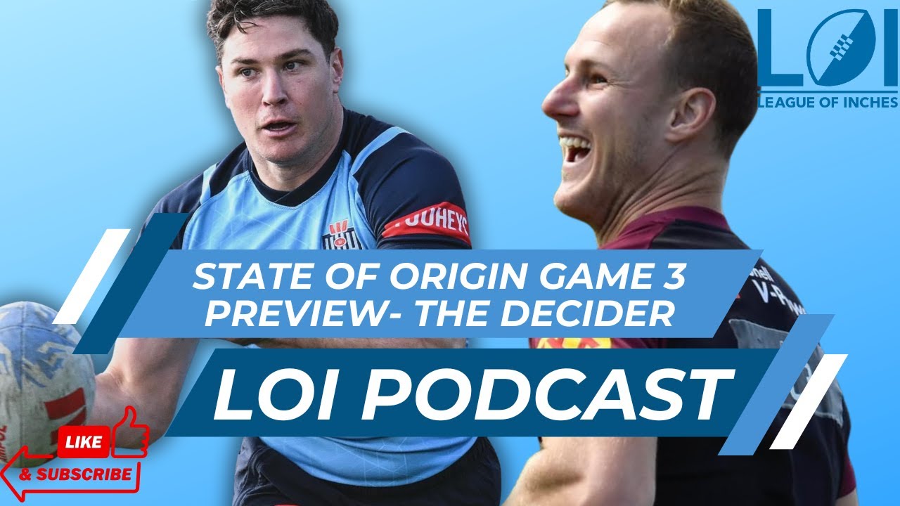 State of Origin Game 3 Preview- The Decider - YouTube