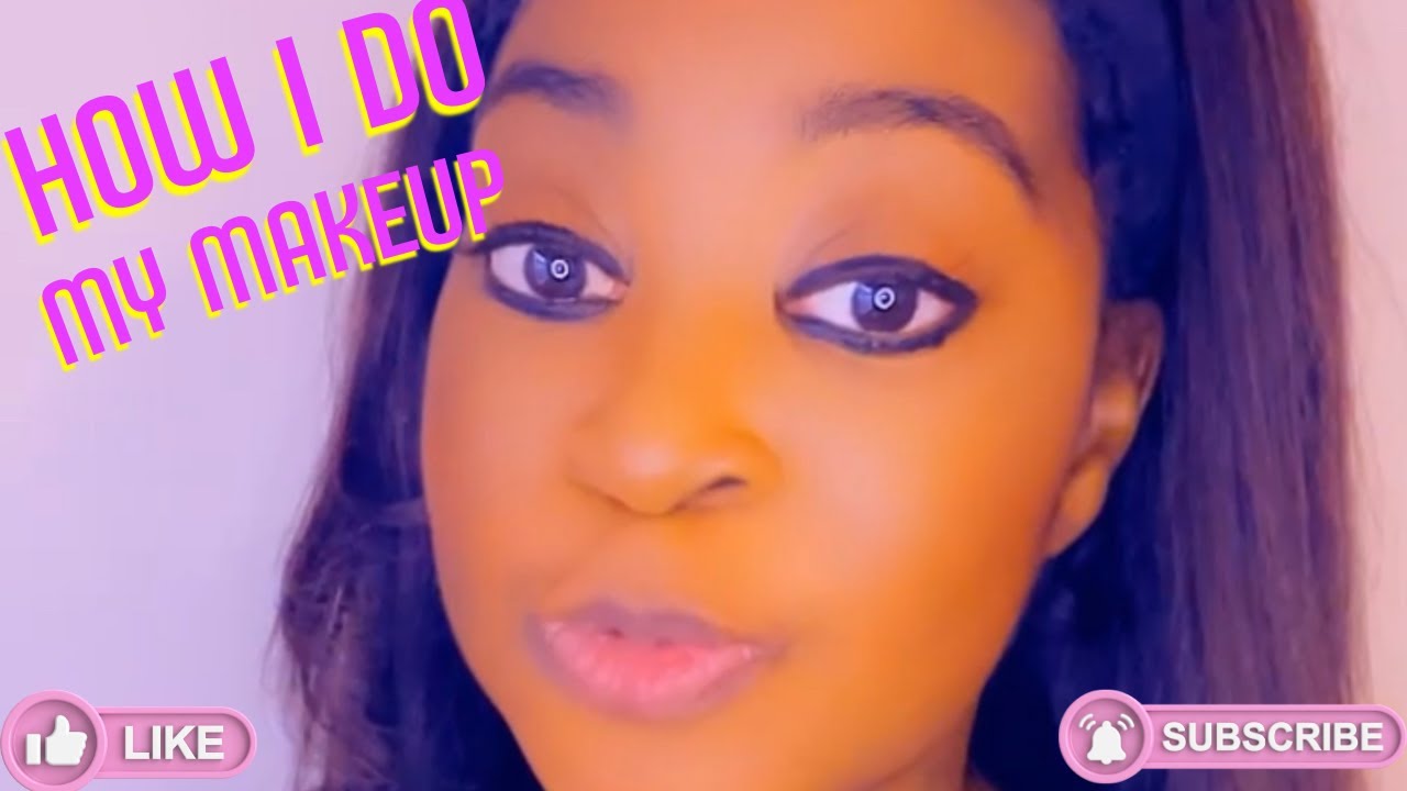 How I Do MY Makeup - YouTube