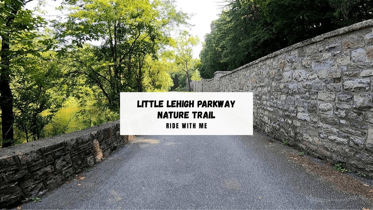 Explore Little Lehigh Parkway by Bike |Virtual Ride through Scenic ...