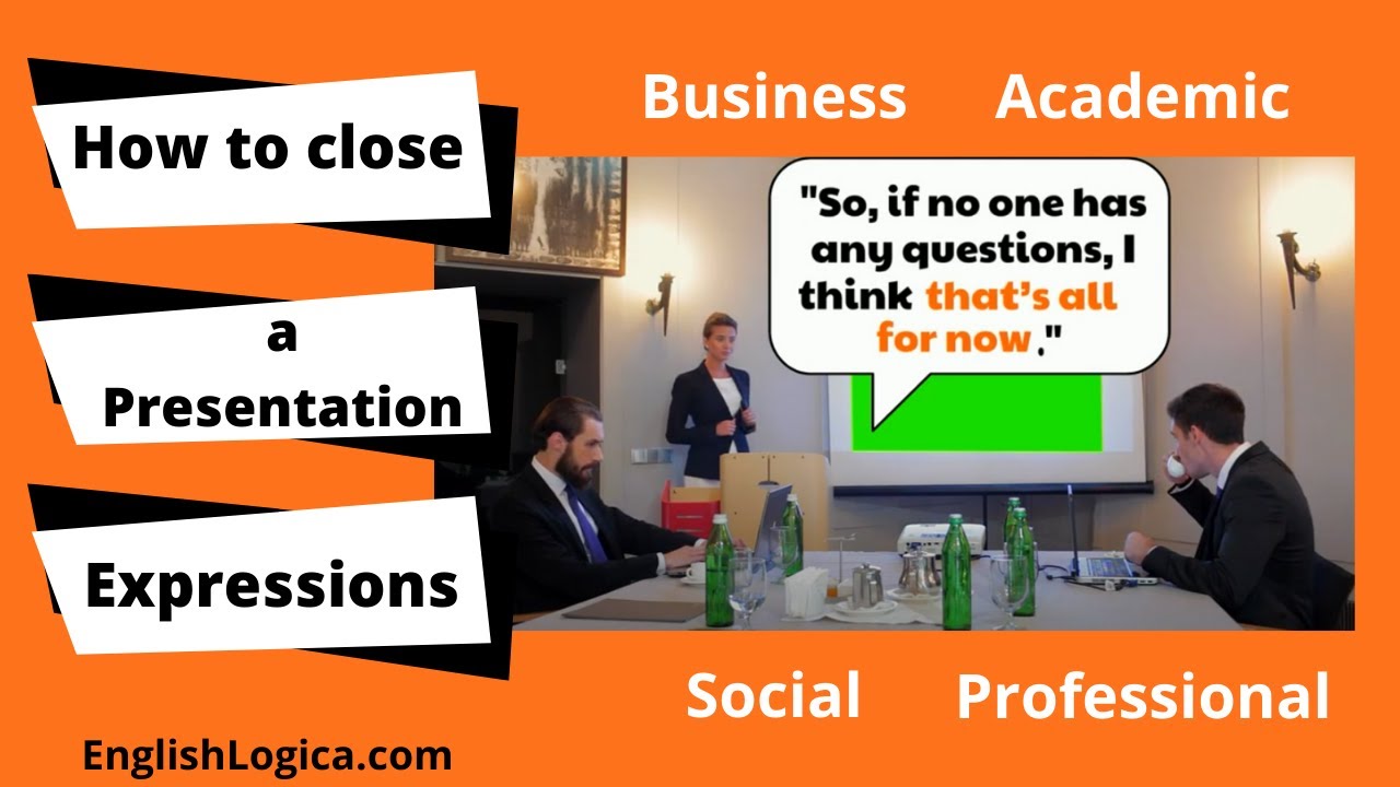 How To Close a Presentation - Expressions | Business & Spoken English ...