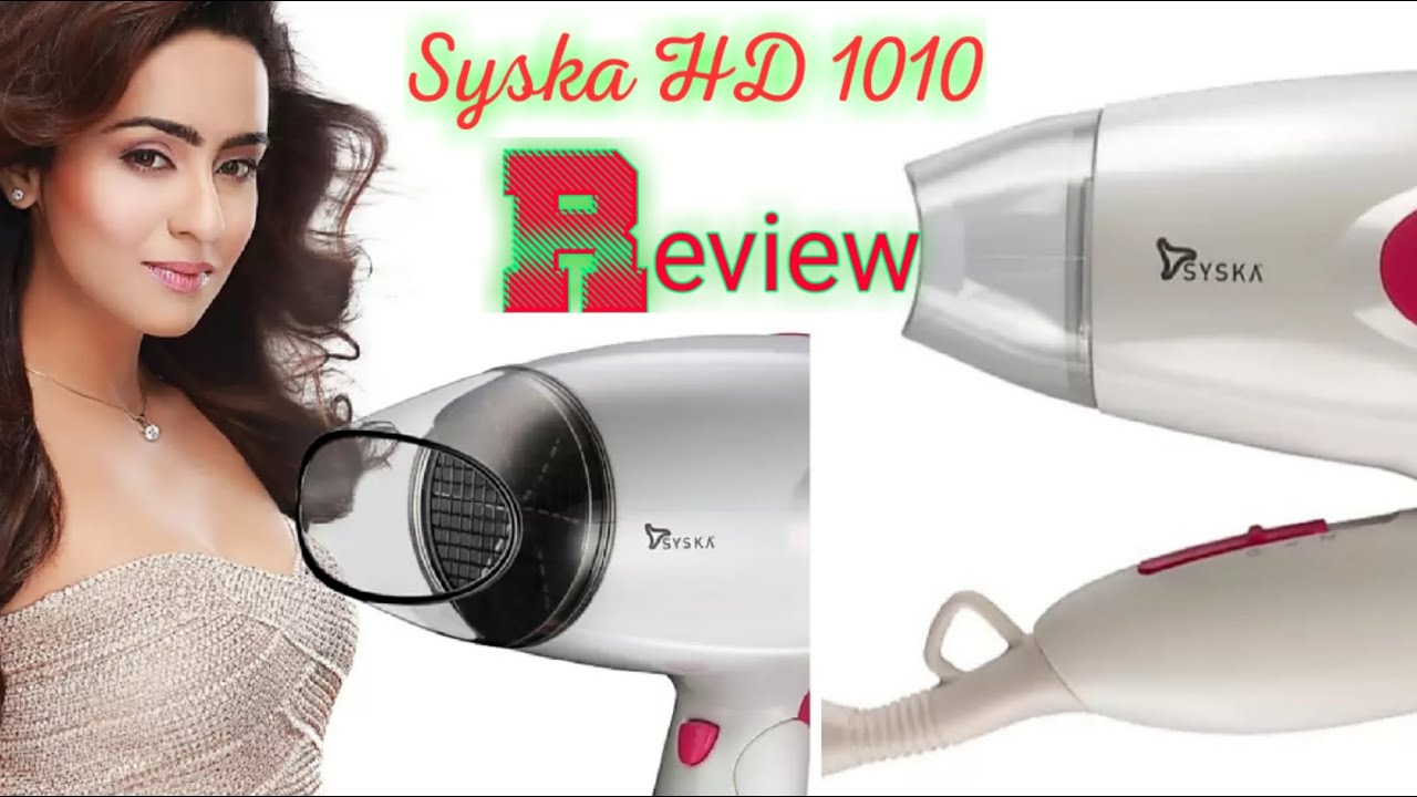 Syska hair dryer/ Hair dryer/ how to dry hair/ Review of hair dryer ...