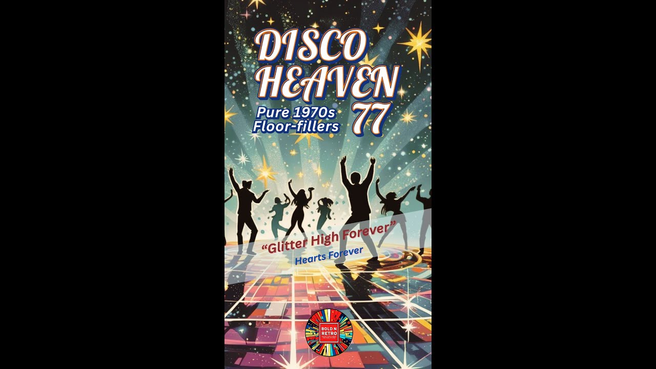 [Saturday's Disco Heaven 77] "Glitter High Forever" by Hearts Forever ...