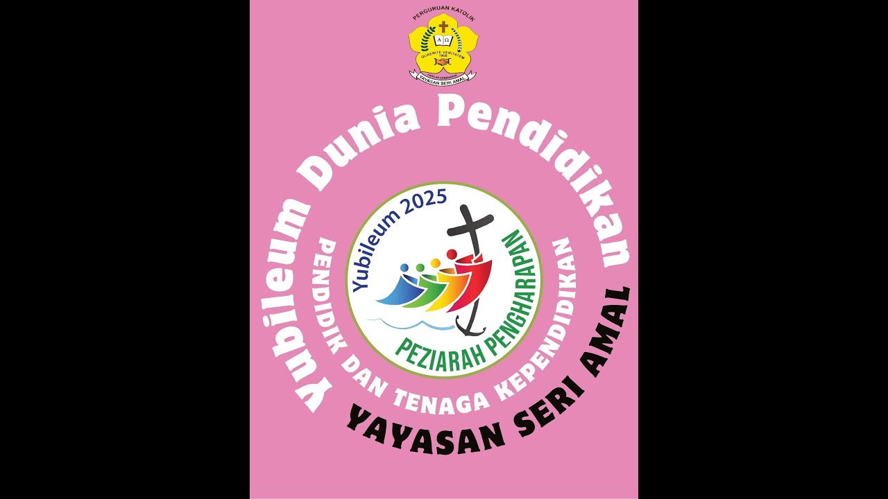 Yubileum Pendidikan Yayasan Seri Amal 2025 - YouTube