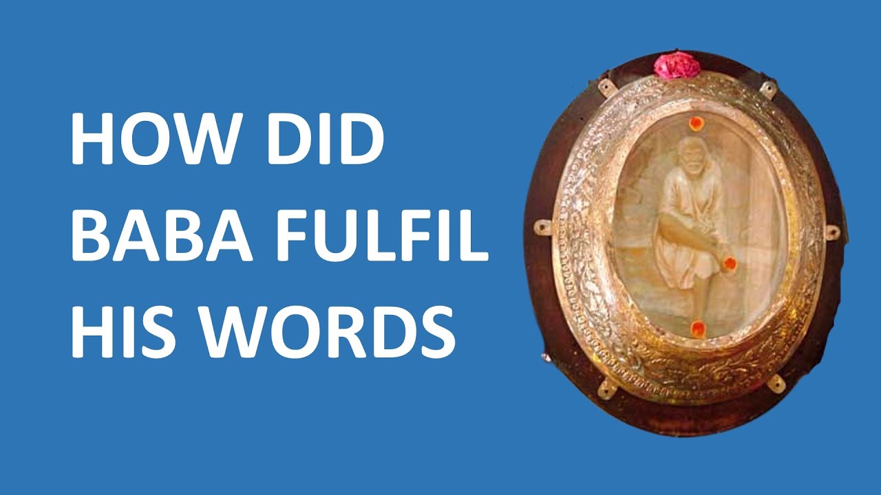 How did baba fulfil his words?? - YouTube