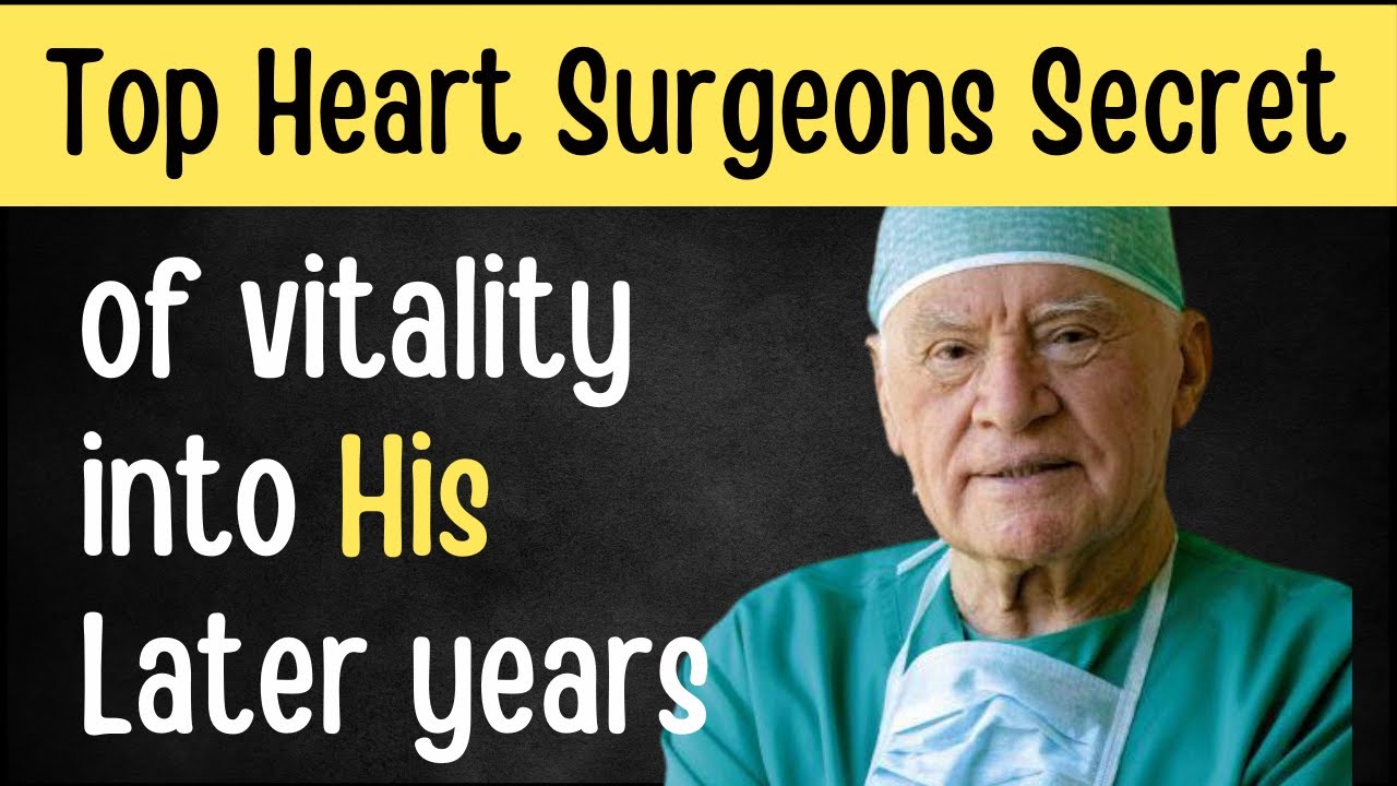 10 Secrets Top Heart Surgeons Use to Stay Youthful and Healthy - YouTube