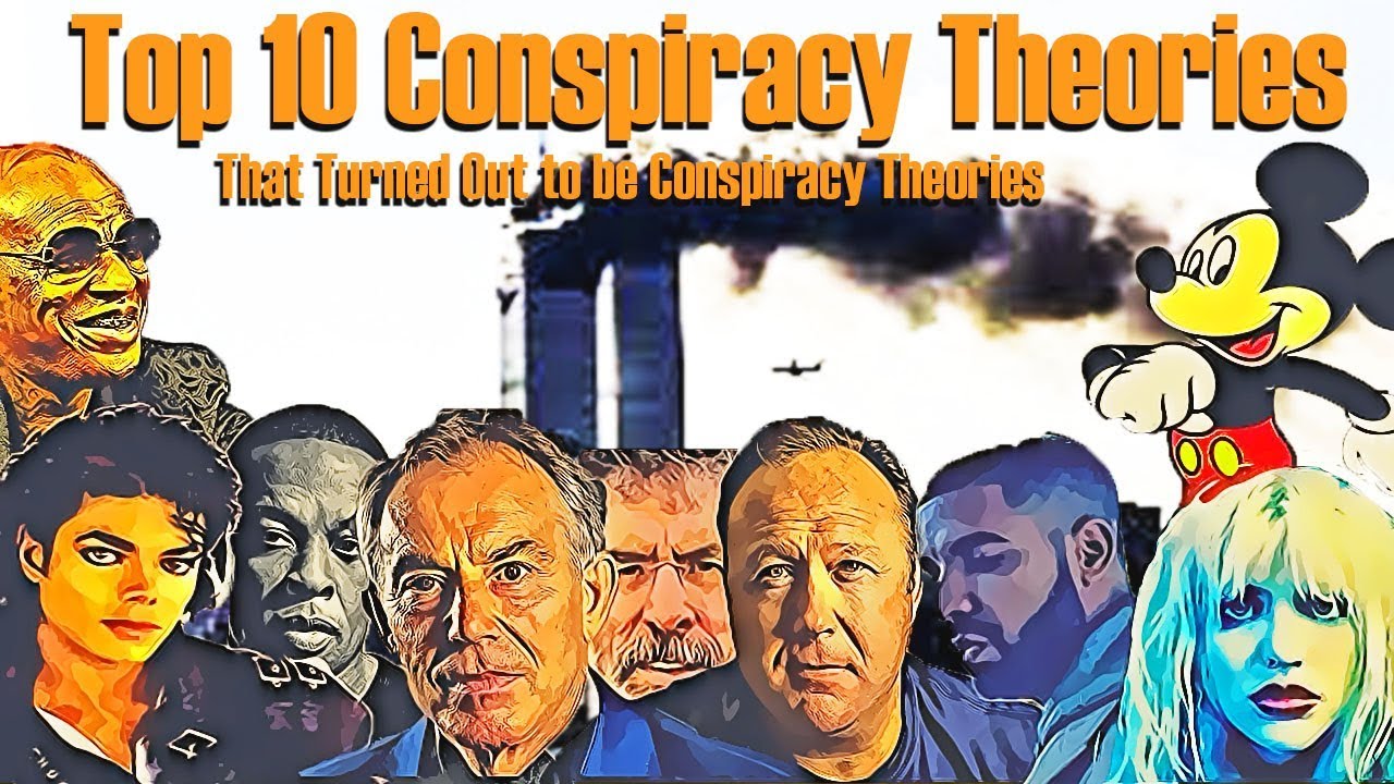 Top 10 Conspiracy Theories That Turned Out To Be Conspiracy Theories ...