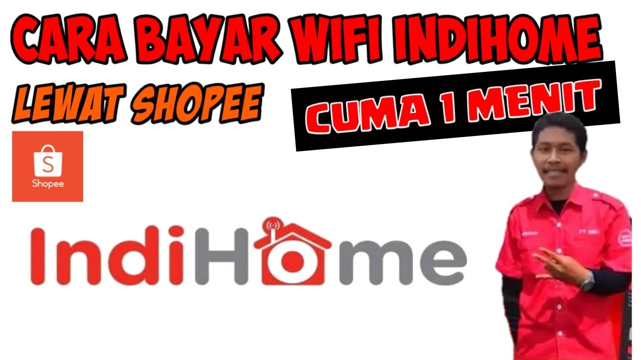 CARA BAYAR WIFI INDIHOME DI SHOPEE CUMA 1 MENIT | MAS AGUS INDIHOME ...