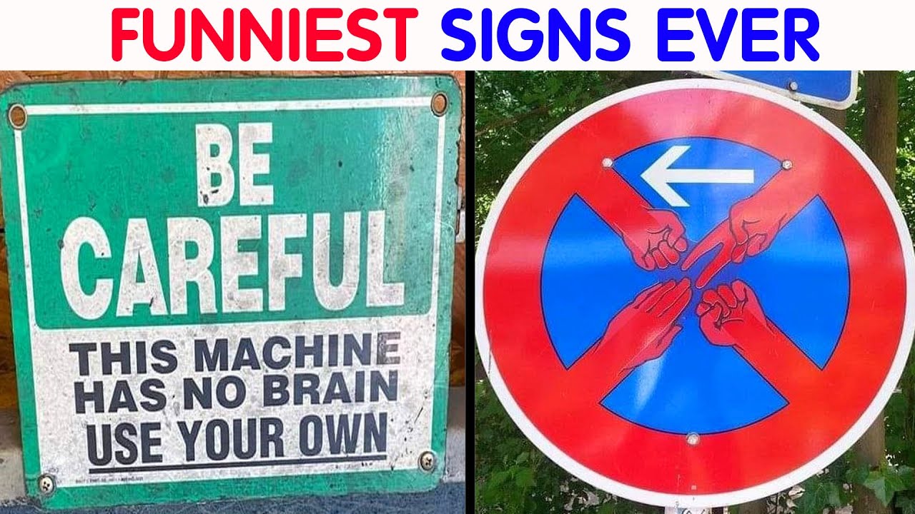 Absolutely Dumb Signs For Those In Need Of A Good Laugh #98 - YouTube