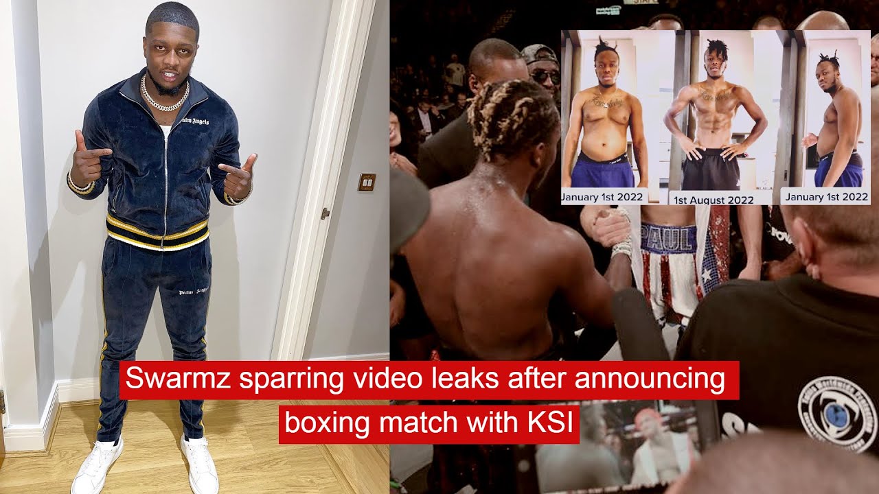 Swarmz sparring video leaks after announcing boxing match against KSI # ...