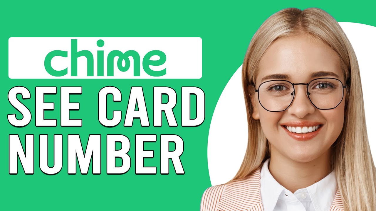 How To See Chime Card Number On The App (How To Find Card Number In ...
