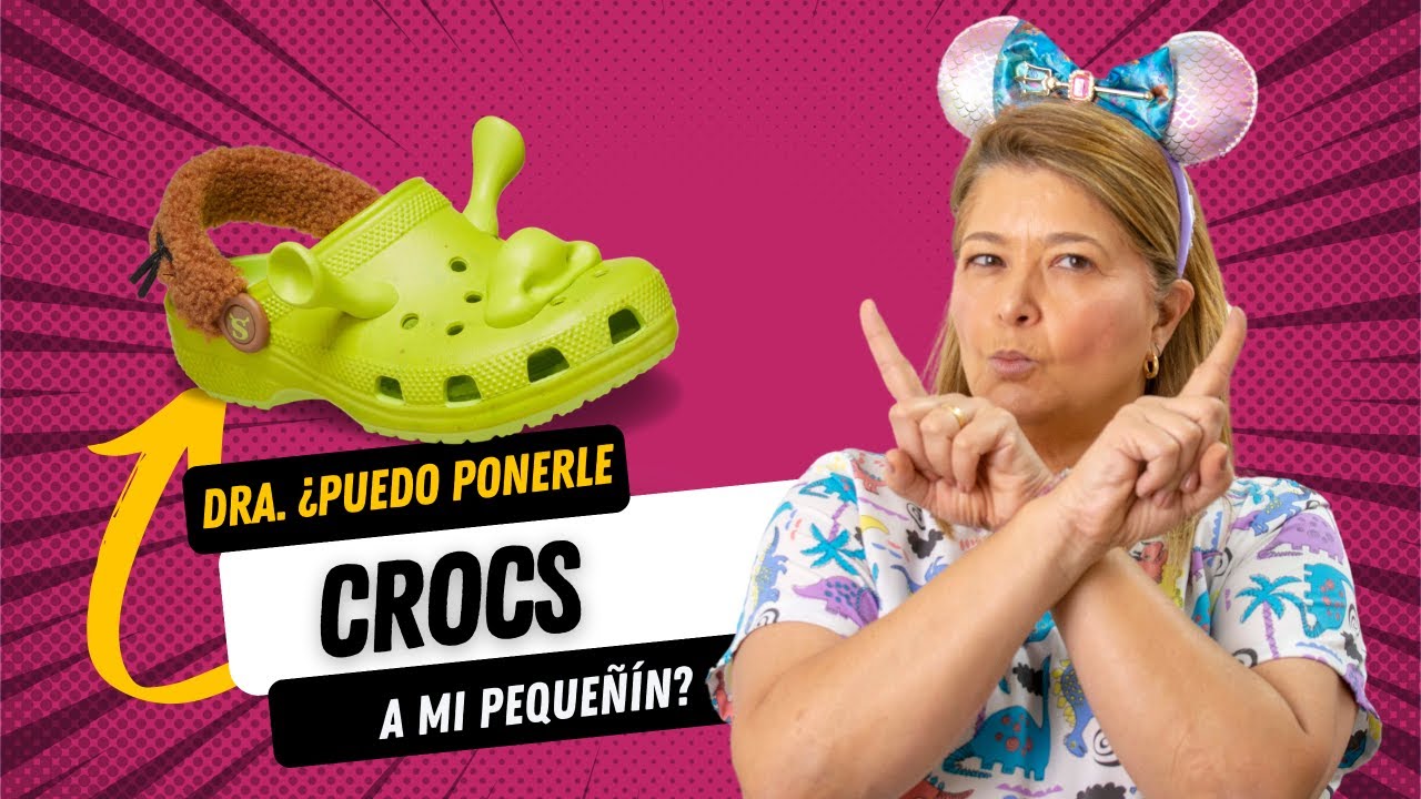 ¿Crocs para niños? Lo Que Debes Saber - Consejos de la Dra. Mouse sobre ...