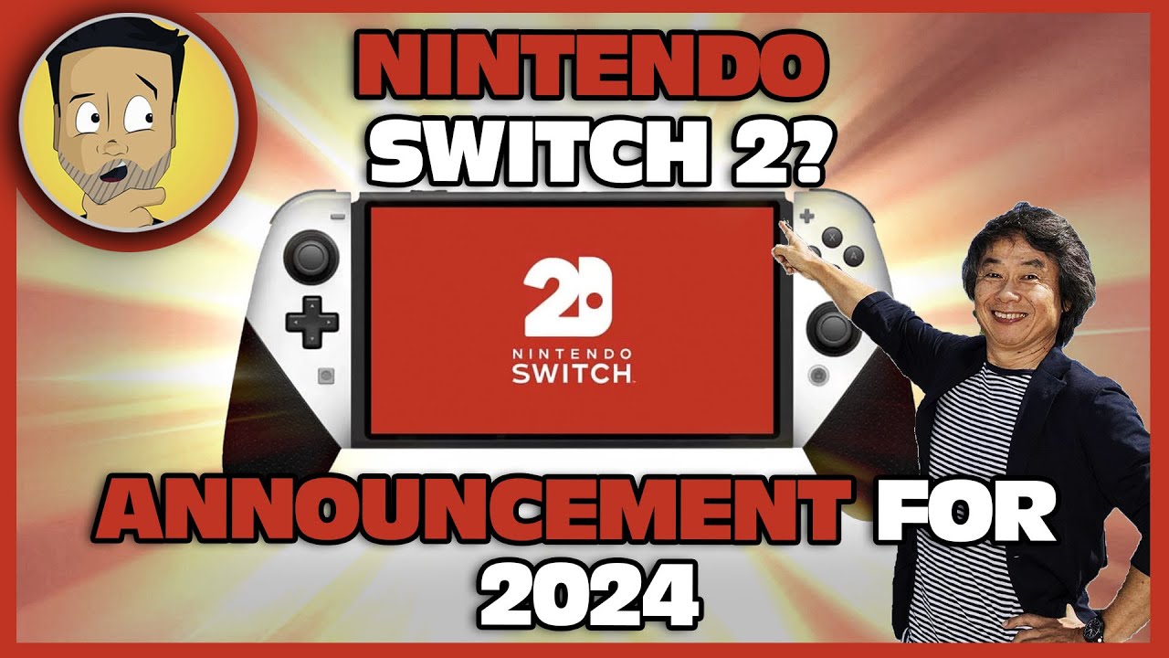 Nintendo Switch 2 Announcement for 2024, Can the Switch Survive Another ...