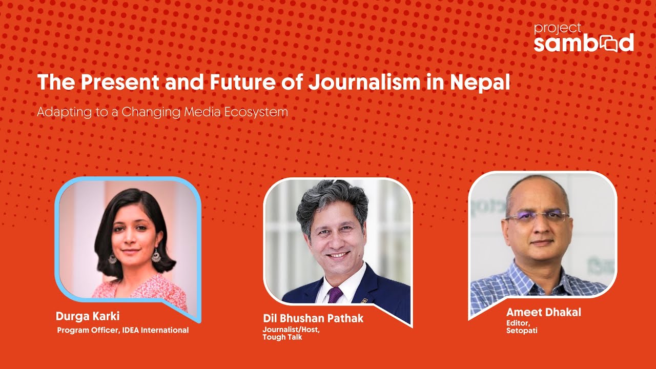 The Present and Future of Journalism in Nepal:Adapting to a Changing ...