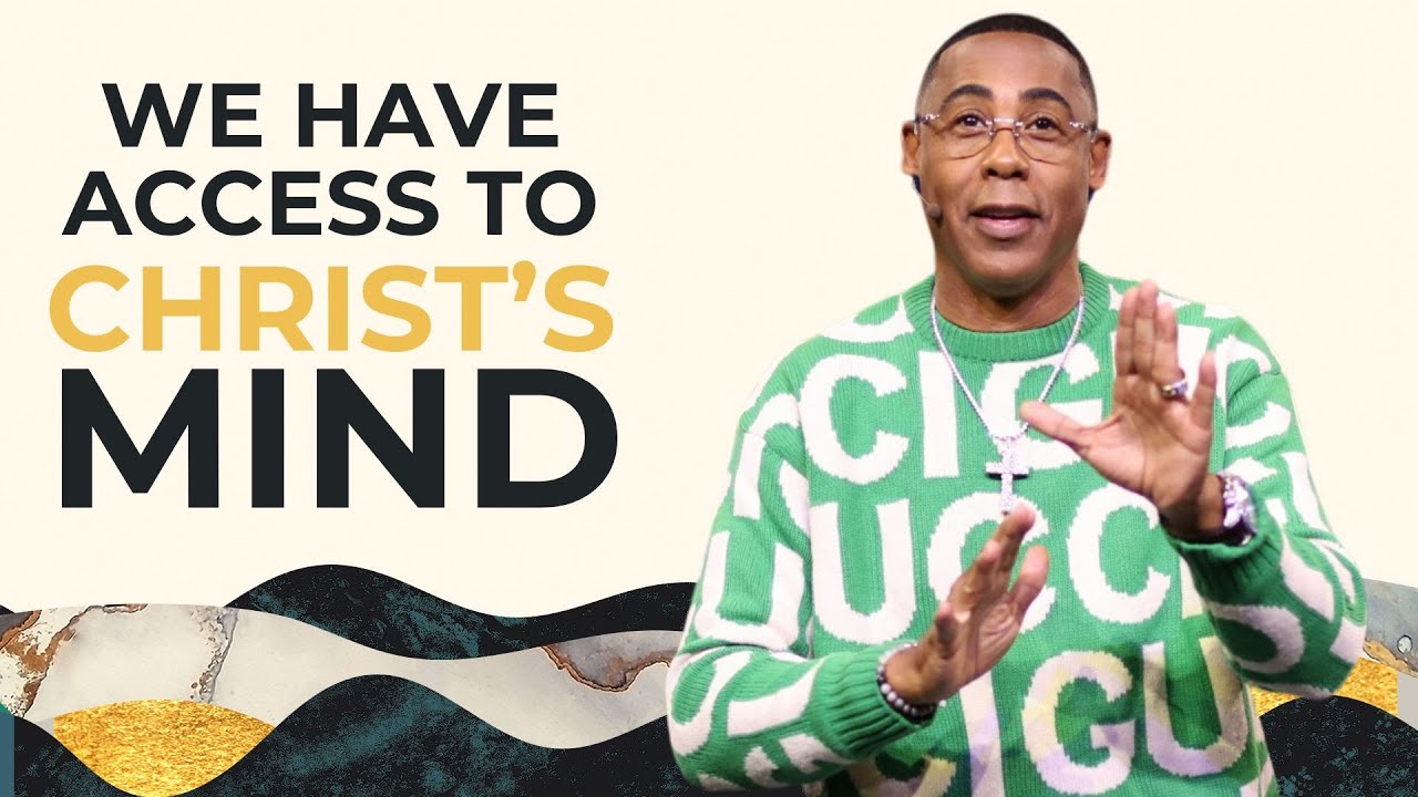 We Have Access to Christ's Mind | Pastor Eben Conner - YouTube