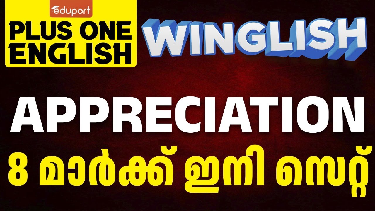 Plus One English Model Exam | How to Write Appreciation | Eduport Plus ...
