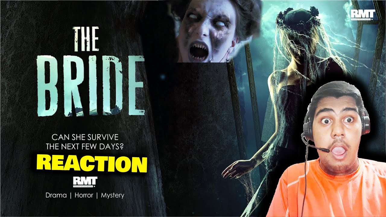 The Bride Russian Horror Movie Trailer Reaction - YouTube