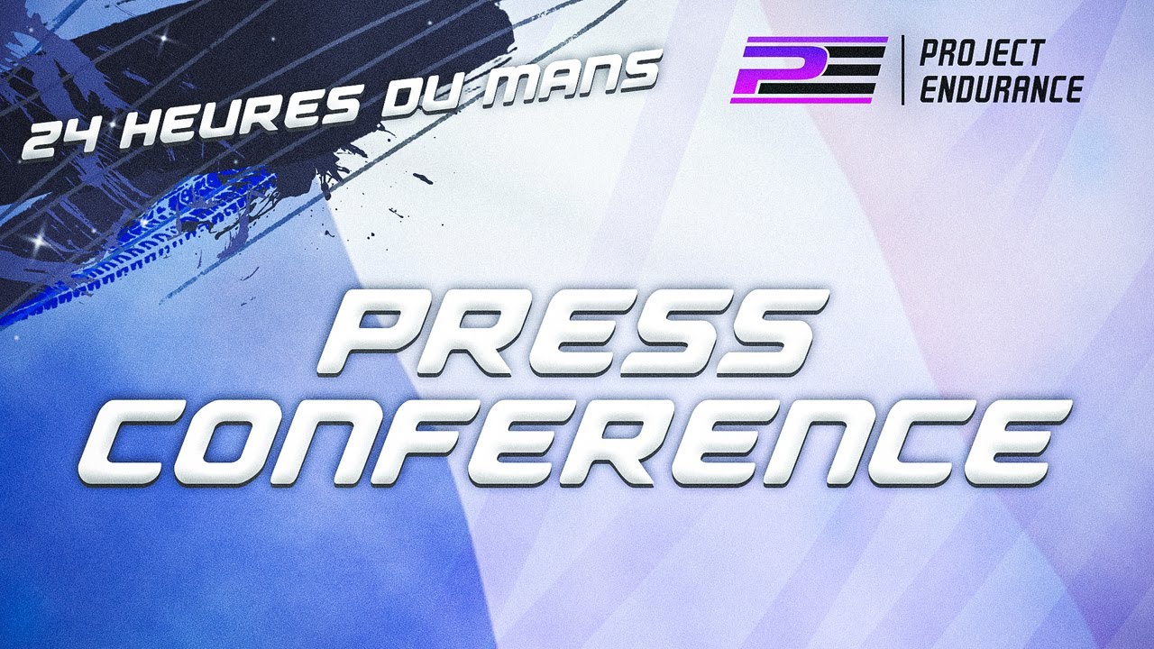Press Conference | 24 Heures Du Mans | Project Endurance - YouTube