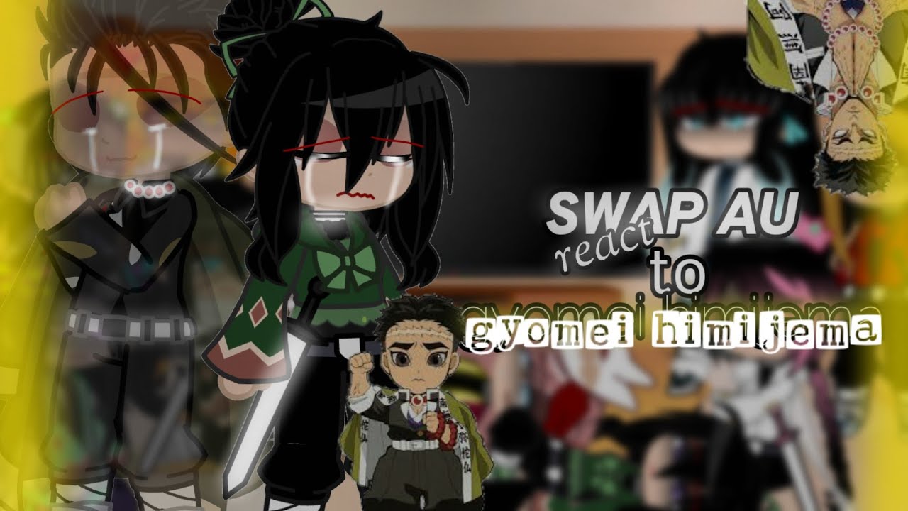 swap au react to original au || gyomei|| ft. swap hashiras || 08/09 ...