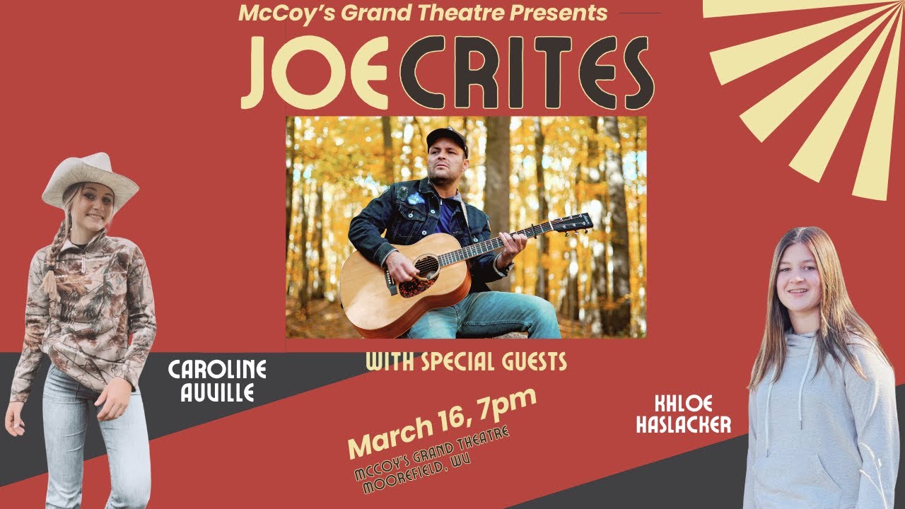 Joe Crites at McCoy's Grand Theatre March 16, 2024 w/Khloe Haslacker ...