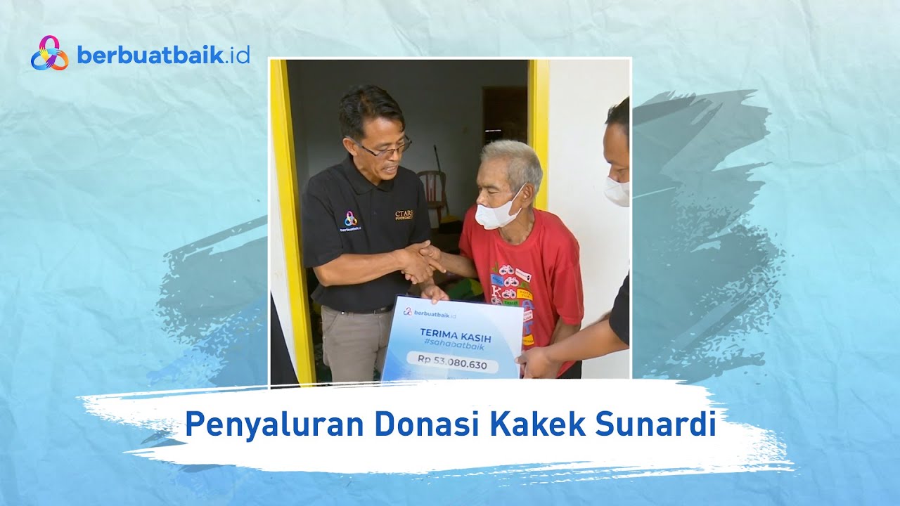Rumah untuk Kakek Sunardi - YouTube