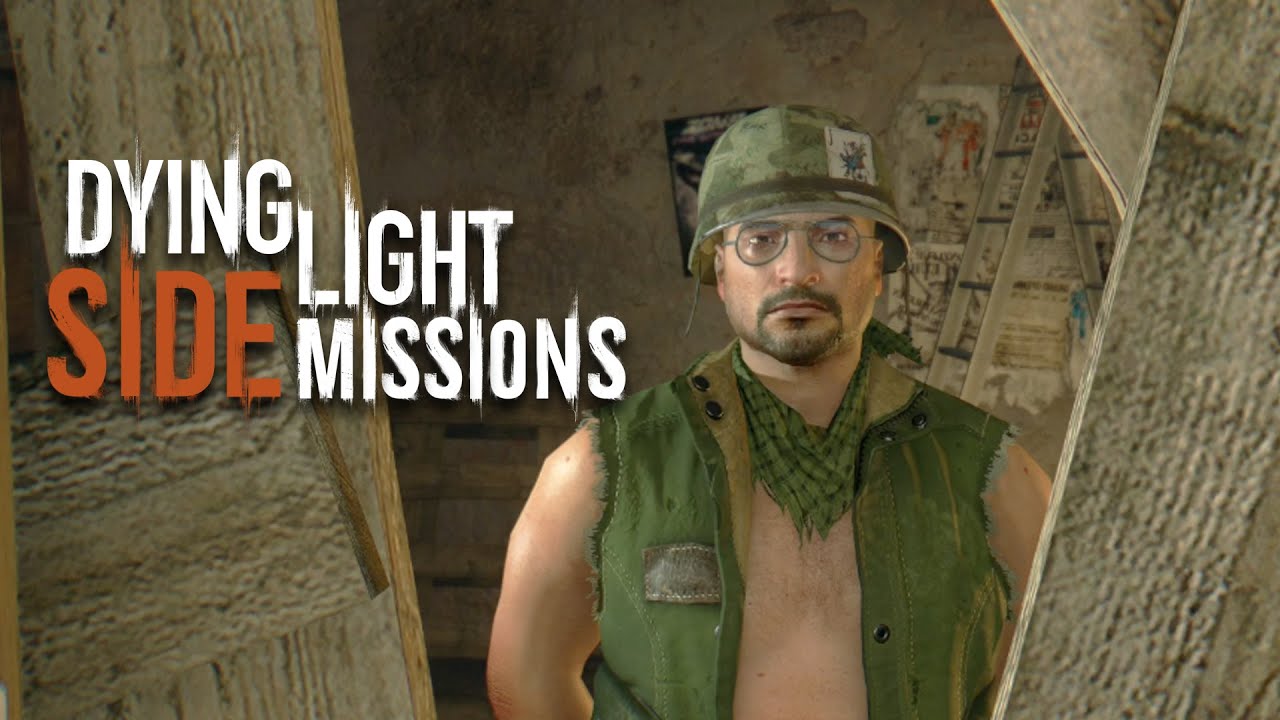 Mother's Day, Gassed Up, Tunnel Vision - Dying Light Side Missions ...