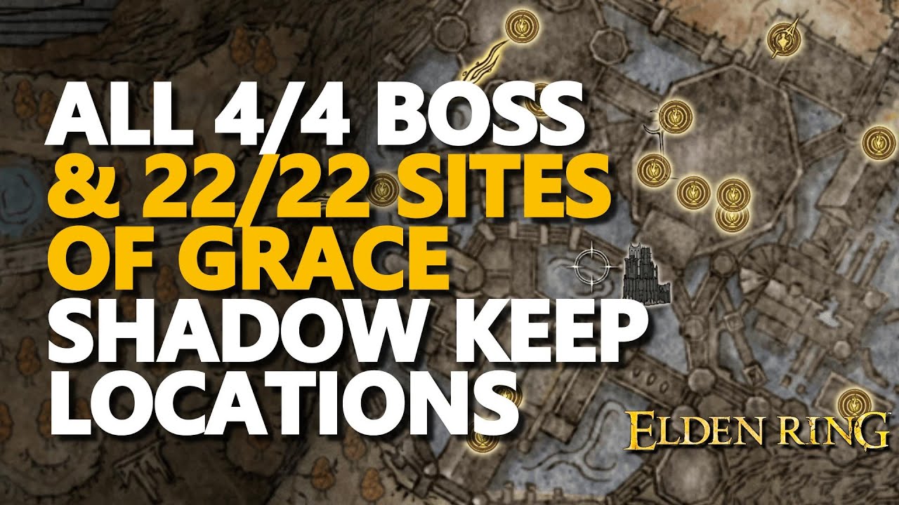 All Shadow Keep Sites of Grace Bosses Locations Elden Ring - YouTube