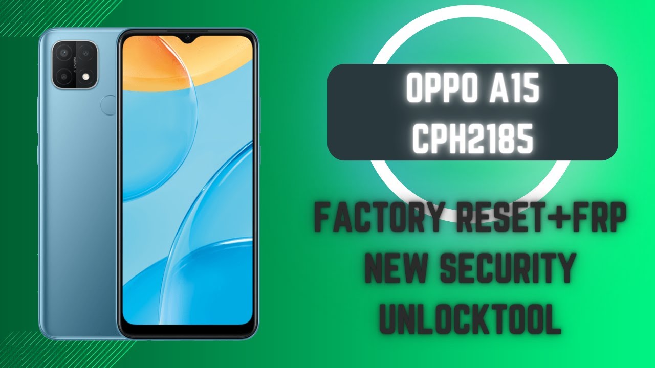 Oppo A15 CPH2185. Сброс пароля экрана и аккаунта Google FRP. Unlocktool ...