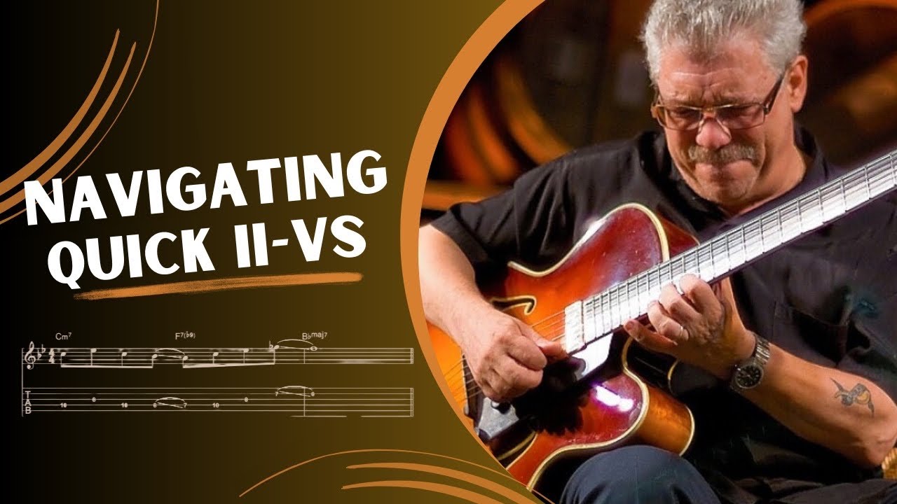 Navigate FAST Moving Chord Changes With Jimmy Bruno's Quick ii-V Lines | Jazz Guitar Lesson ...