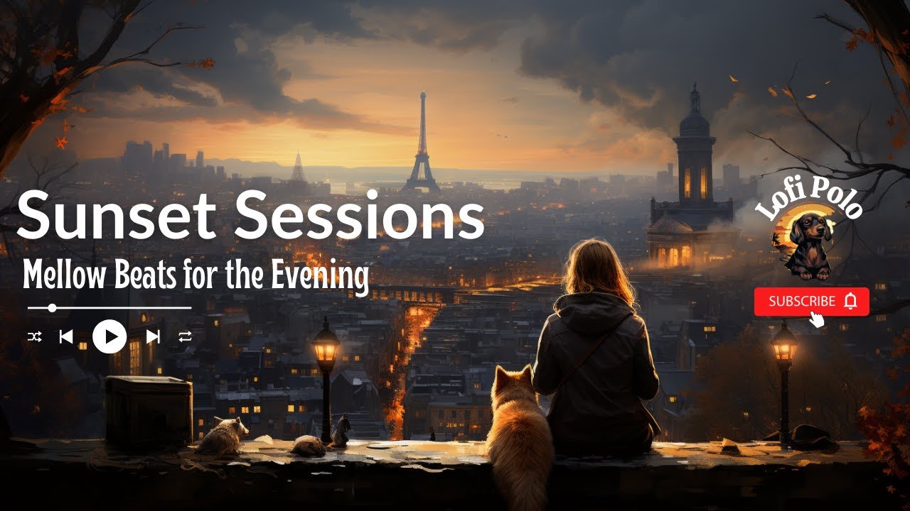 Sunset Sessions: Mellow Beats for the Evening 🌅 - YouTube
